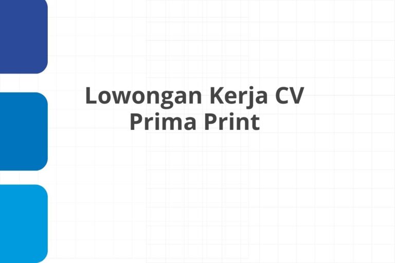 Lowongan Kerja CV Prima Print – Gresik Karir